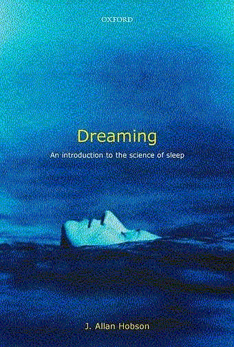 dream-science-hobson-brain-chemistry | Dream Studies Portal